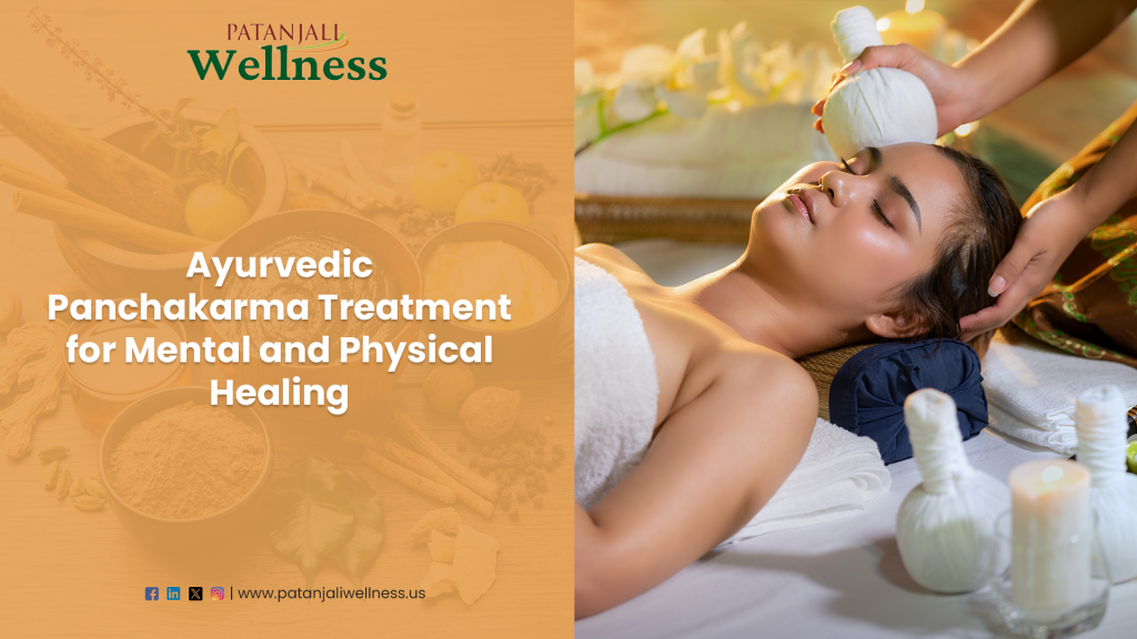 Ayurvedic Panchakarma Treatment for Mental and Physical Healing