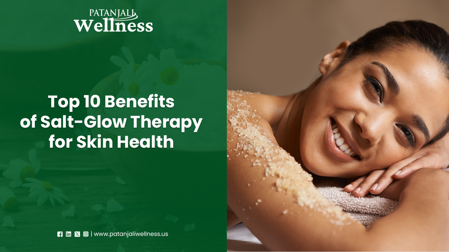 Top 10 Benefits of Salt-Glow Therapy for Skin Health